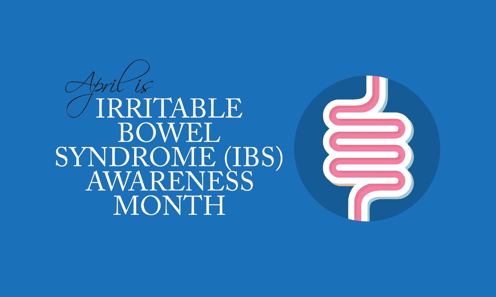 Irritable Bowel Syndrome Awareness Month